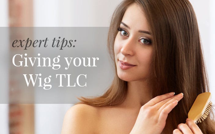 4 Expert Wig Care Tips: Giving Your Wig TLC